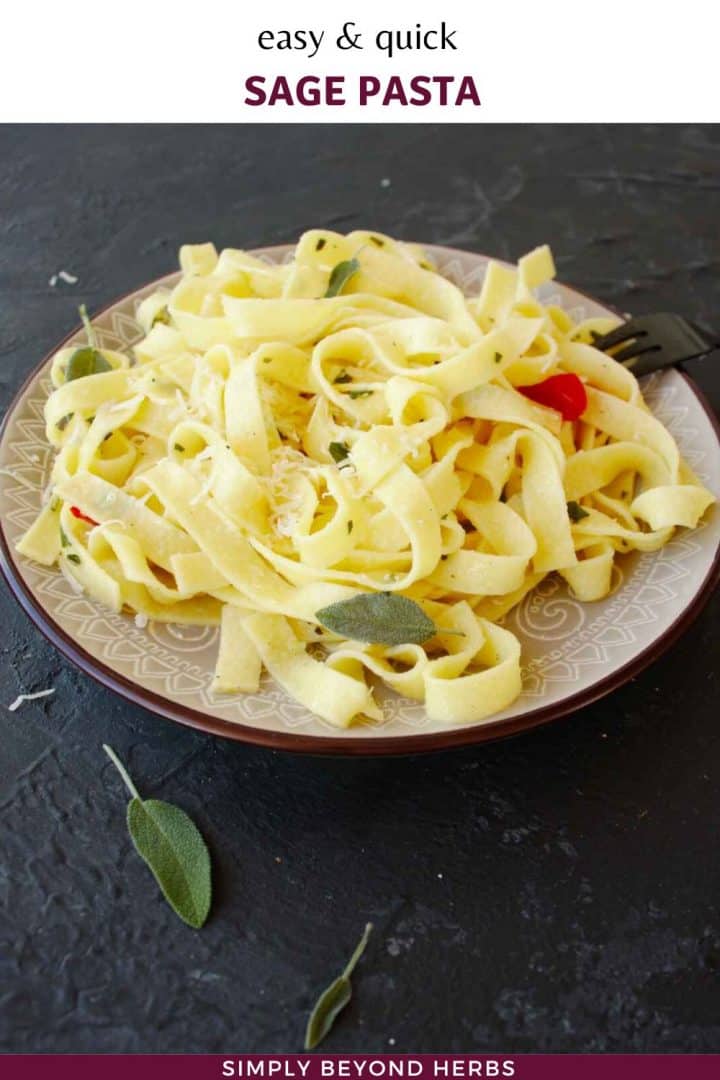 Quick sage pasta recipe - SimplyBeyondHerbs