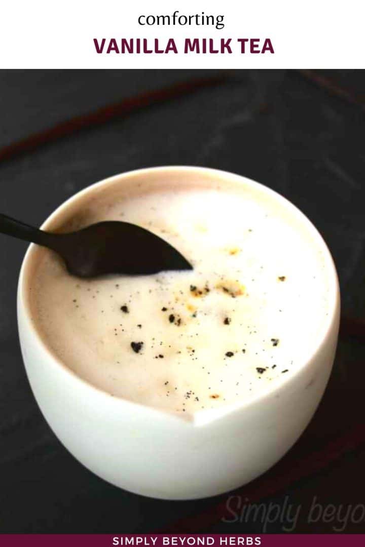 Vanilla milk tea recipe and its variations - SimplyBeyondHerbs