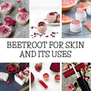 Benefits of beetroot for skin and its uses - SimplyBeyondHerbs