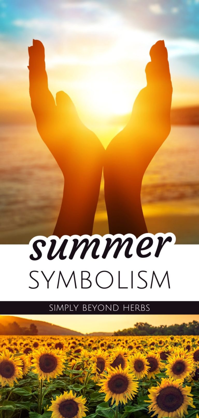 Powerful Symbols and Symbolism of Summer - SimplyBeyondHerbs