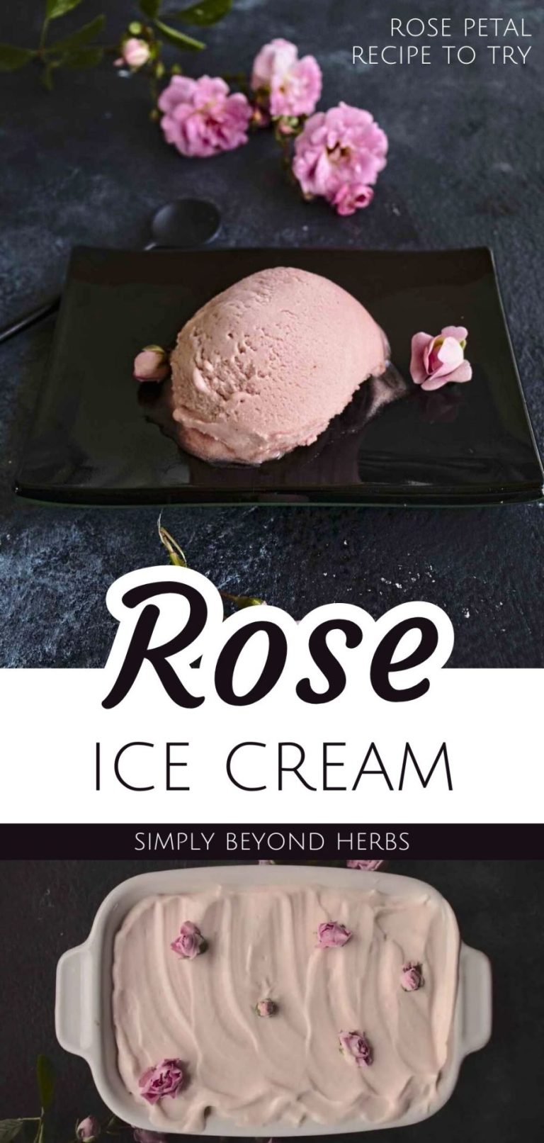 Rose Ice Cream recipe with rose petals - SimplyBeyondHerbs