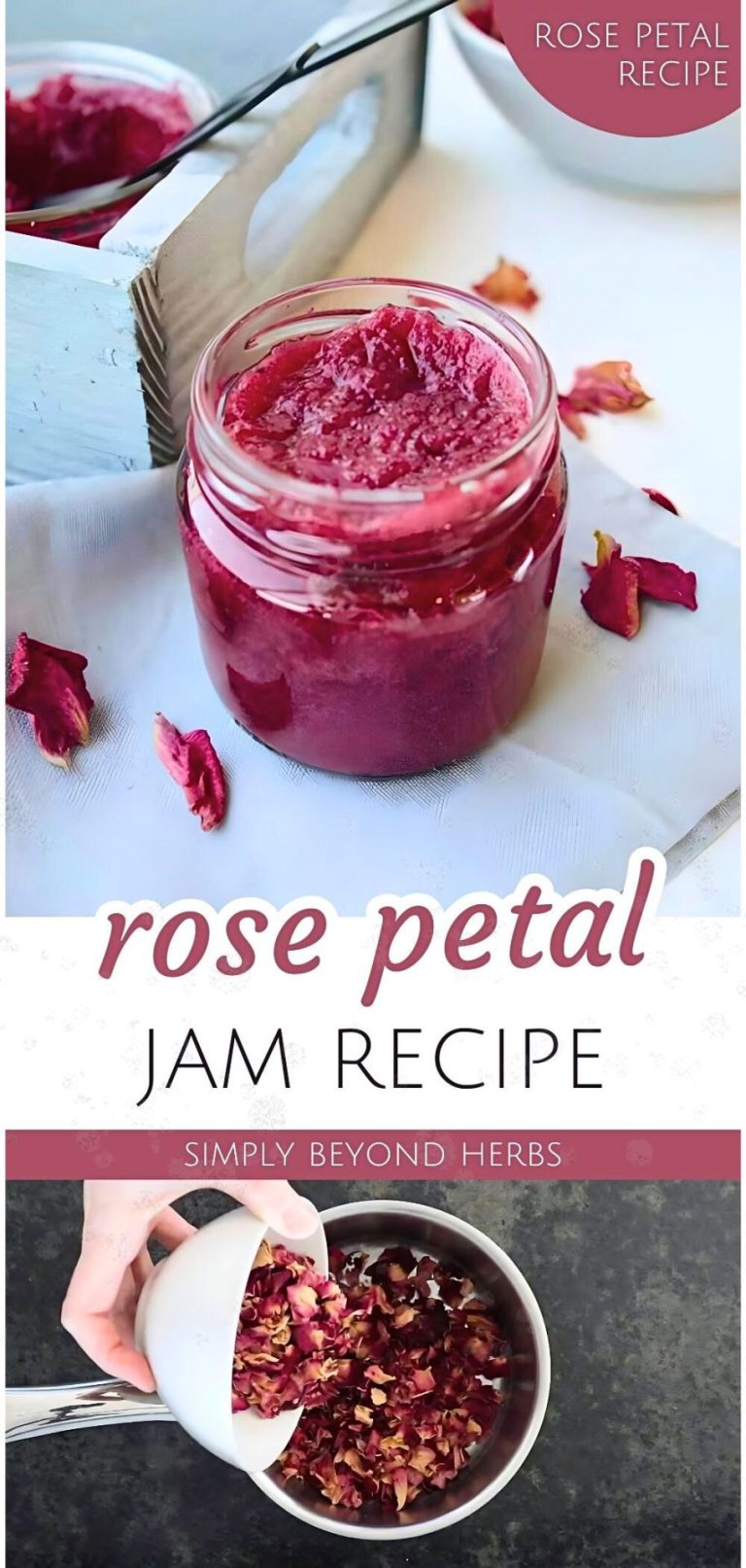 Rose petal jam with fresh or dried roses - SimplyBeyondHerbs
